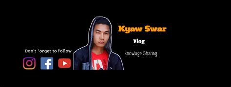 Kyaw Swar Vlogger