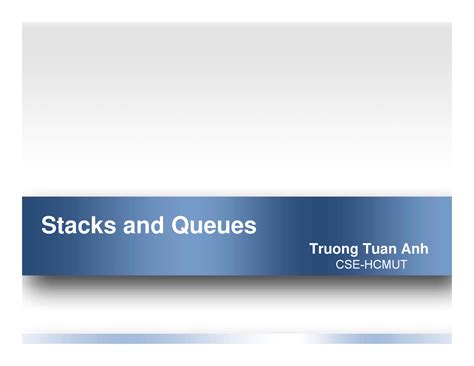 Cau Truc Du Lieu Va Giai Thuat Truong Tuan Anh Dataalgo Stackqueue Cuuduongthancong Stacks