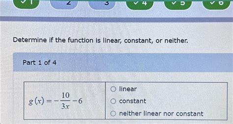 Solved Determine If The Function Is Linear Constant Or Chegg Com