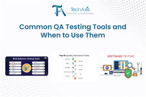 Top Qa Testing Tools And When To Use Them