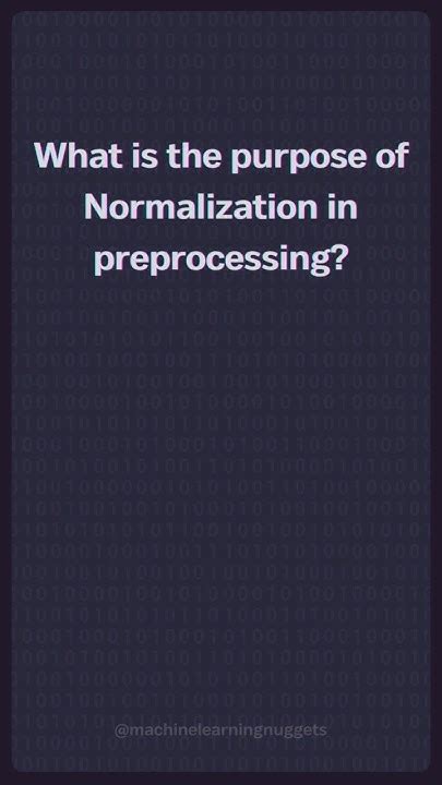 purpose of normalization in preprocessing machinelearning datascience ai shorts youtube