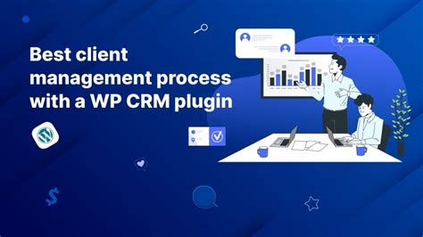 Best Client Management Process With A Wp Crm Plugin 2023 Propovoice Crm