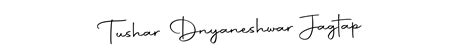 82 Tushar Dnyaneshwar Jagtap Name Signature Style Ideas First Class Online Signature