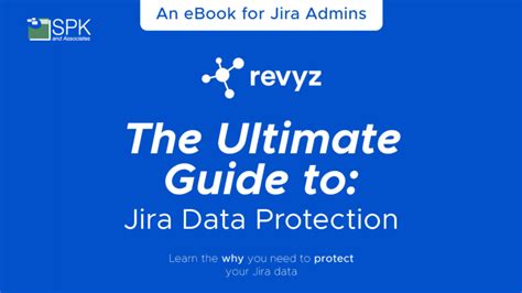 The Ultimate Jira Data Protection Spk And Associates Llc
