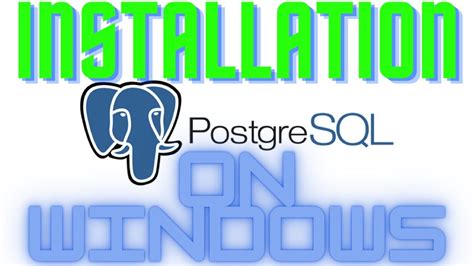 how to install postgresql 15 on windows 10 [ 2023 update ] complete