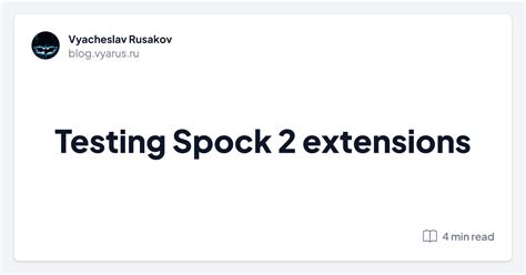 Testing Spock 2 Extensions