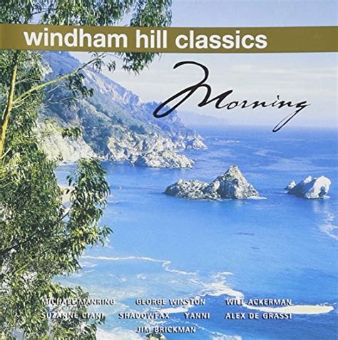 Various Artists Windham Hill Classics Morning Album Reviews Songs