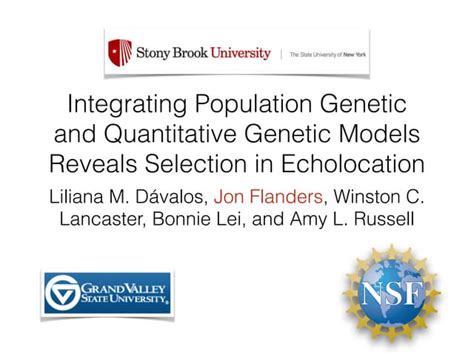 Integrating Population Genetic And Quantitative Genetic Models Reveals Selection In Echolocation