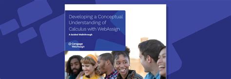 Developing A Conceptual Understanding Of Calculus With Webassign [guide