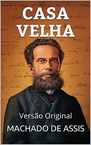 Pdf Casa Velha Versão Original Saraiva Conteúdo