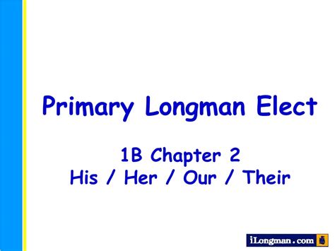Ppt Primary Longman Elect Powerpoint Presentation Free Download Id