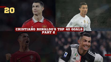 Cristiano Ronaldo At 40 His 20 Greatest Goals Of All Time Part 2 ⚽🔥