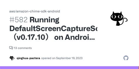 Running Defaultscreencapturesource（v01710） On Android 14 And Reporting An Error · Issue 582