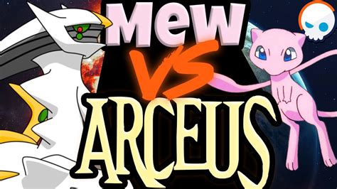 Arceus Vs Mew