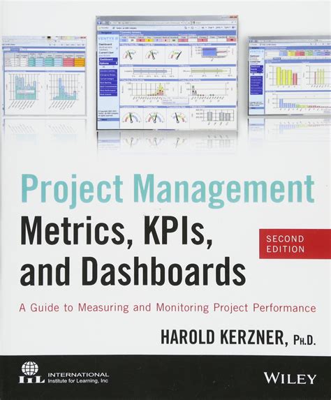 Buy Project Management Metrics Kpis And Dashboards A Guide To Measuring And Monitoring
