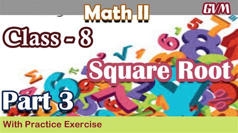 Class 8 Square Root Part 3 Youtube