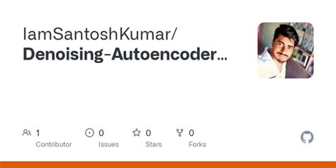 Santhosh Kumar On Linkedin Github Iamsantoshkumardenoising
