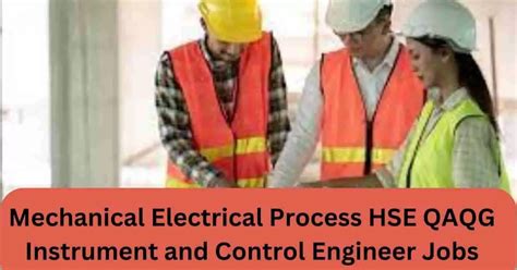 Mechanical Electrical Process HSE QAQG Instrument And Control Engineer Jobs World Jobs 3