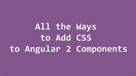 Angular 2 Component Styles Ppt