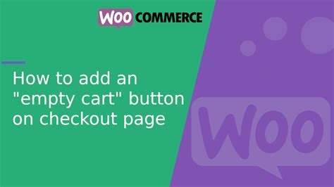 How To Add An Empty Cart Button In Woocommerce ⋆ Lets Go Dev