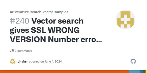 Vector Search Gives Ssl Wrong Version Number Error When Used Within Corporate Firewall · Issue