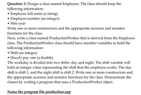 Solved Question 1 Design A Class Named Employee The Class