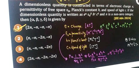 A Dimensionless Quantity Is Constructed In Terms Of Electronic Charge E