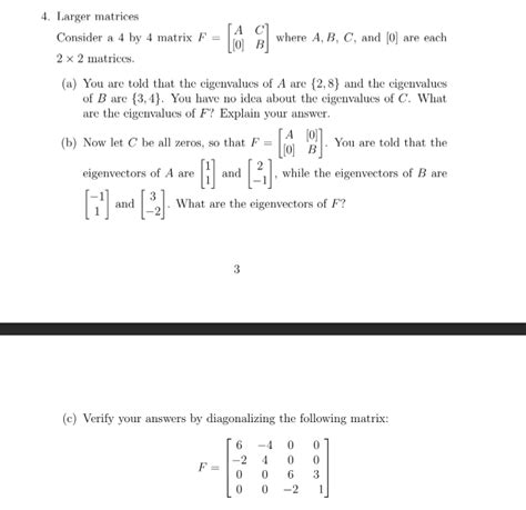 Solved Larger Matrices Consider A By Matrix Chegg Com