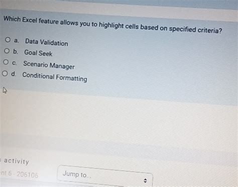 Solved Which Excel Feature Allows You To Highlight Cells Based On