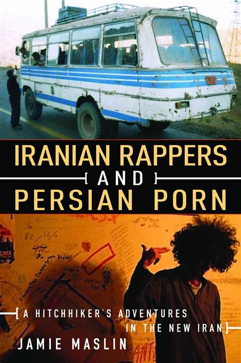 Maslin Jamie Iranian Rappers and Persian Porn скачать бесплатно книгу в формате fb doc rtf