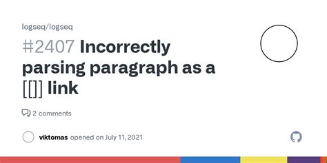 Incorrectly Parsing Paragraph As A Link · Issue 2407 · Logseq