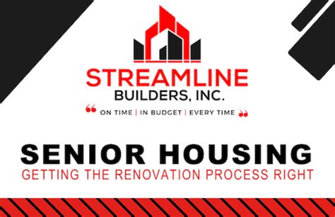 Senior Housing Getting The Renovation Process Right Streamline Builders