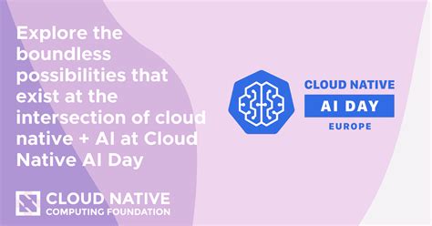 Kubecon Cloudnativecon Europe Co Lo Event Deep Dive Cloud Native Ai Day Cncf