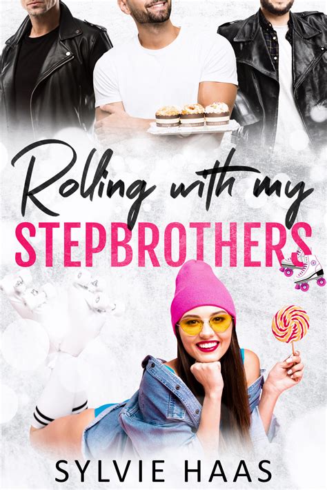 Rolling With My Stepbrothers Sylvie Haas