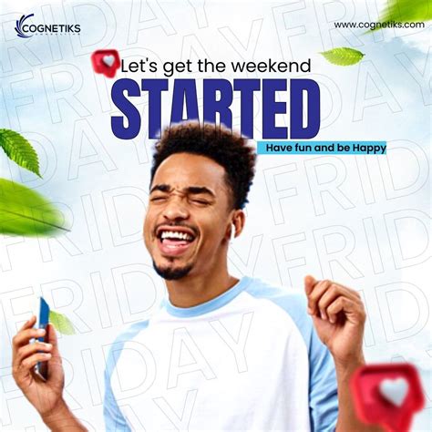 Cognetiks Consulting On Linkedin The Weekend Is Here Again The Weekend Is For Fun Relaxing And…