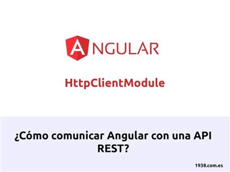 Cómo comunicar Angular con una API REST HttpClientModule YouTube