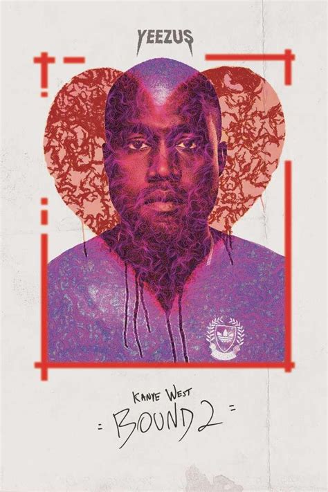 Bound 2 Alternate Cover My Friend Made Rkanye