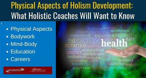 Physical Aspects Of Holism Development Spencer Institute Health