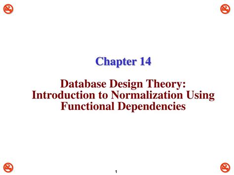 PPT Chapter 14 Database Design Theory Introduction To Normalization