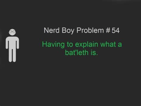 Ha Ha Haor Nerd Girl Problem Boy Problems Nerd Girl Problems Nerd