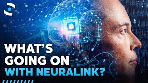 Whats Going On With Neuralink Youtube