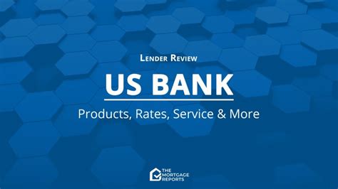 Us Bank Mortgage Review For 2024 The Mortgage Reports The Mortgage