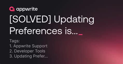 Solved Updating Preferences Is Not Working Threads Appwrite