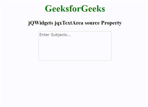 Jqwidgets Jqxtextarea Source Property Geeksforgeeks