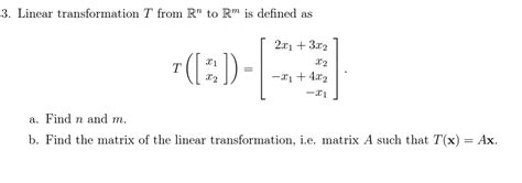 3 linear transformation t from rn to rm is defined
