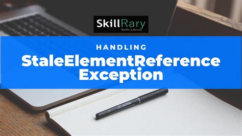 How To Handle StaleElementReferenceException In Java Selenium YouTube