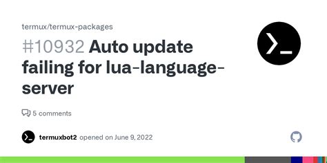 auto update failing for lua language server · issue 10932 · termux termux packages · github