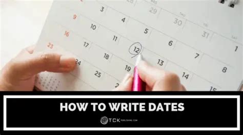 How To Write Dates Proper Formats For Sentences And Numerals NowNow Books