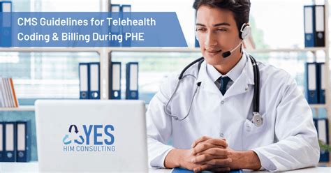 Cms Guidelines For Telehealth Coding And Billing During Phe