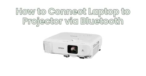 How To Connect Laptop To Projector Via Bluetooth All For Turntables